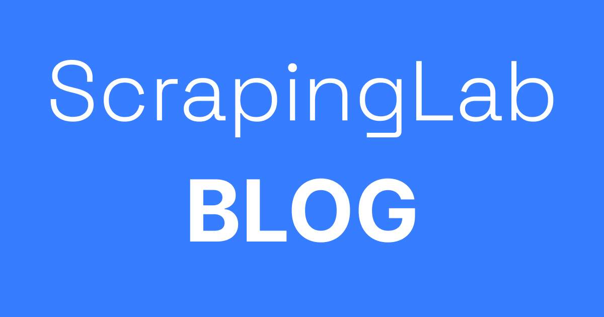 ScrapingLab Blog | Get Better at Web Scraping